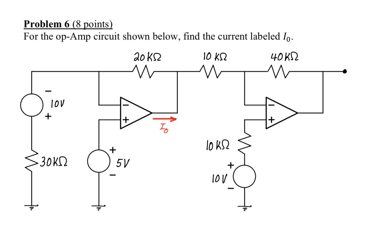 Solved Problem 6 (8 points) For the op-Amp circuit shown | Chegg.com