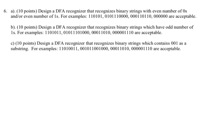 Solved 6 A 10 Points Design A Dfa Recognizer That