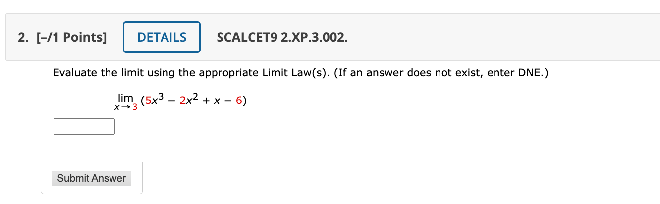 Solved SCALCET9 2.XP.3.002. e limit using the appropriate | Chegg.com