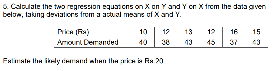 Solved 5. Calculate the two regression equations on X on Y | Chegg.com