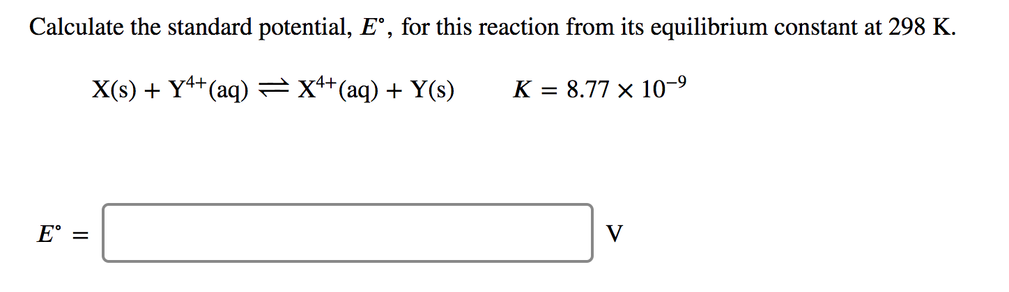 Solved Calculate the standard potential, 𝐸∘,E°, for | Chegg.com