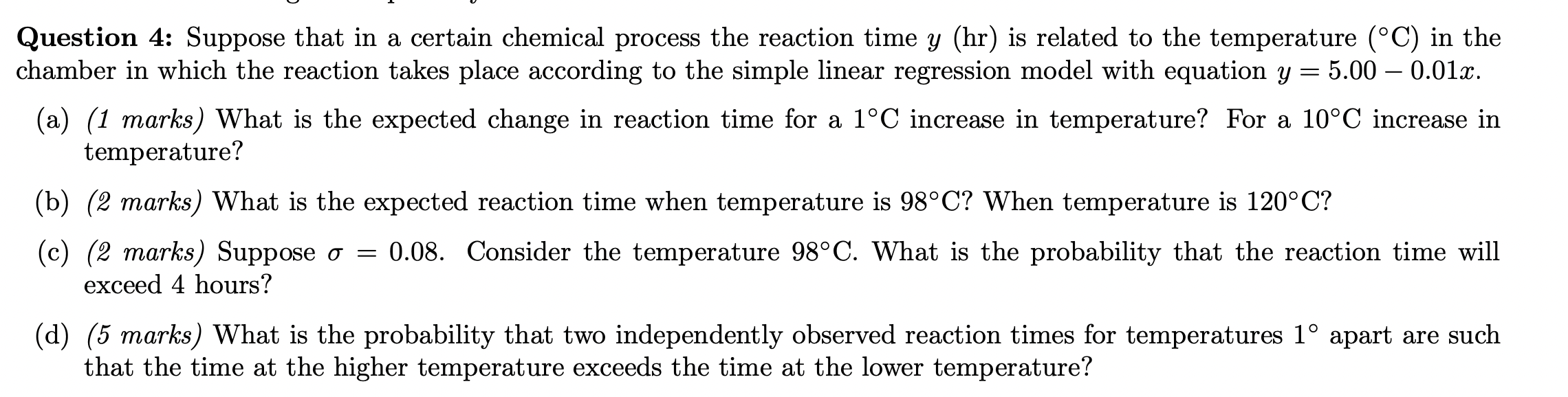 Solved Question 4 Suppose That In A Certain Chemical