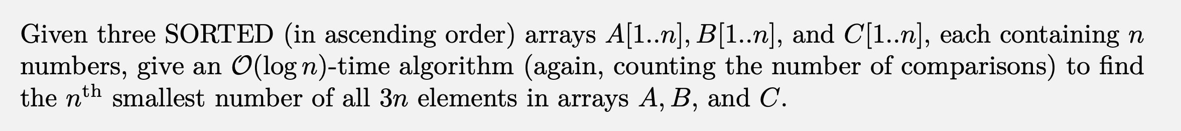 Solved Given three SORTED (in ascending order) arrays | Chegg.com