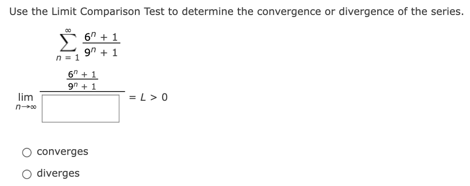 Solved Use the Limit Comparison Test to determine the | Chegg.com