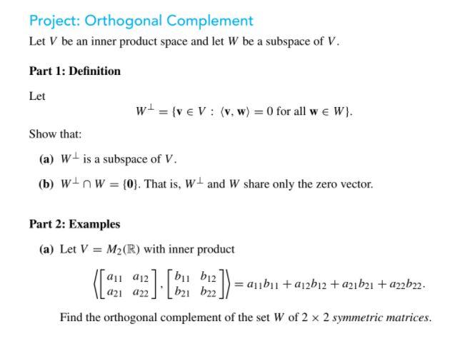 Solved Project: Orthogonal Complement Let V be an inner | Chegg.com