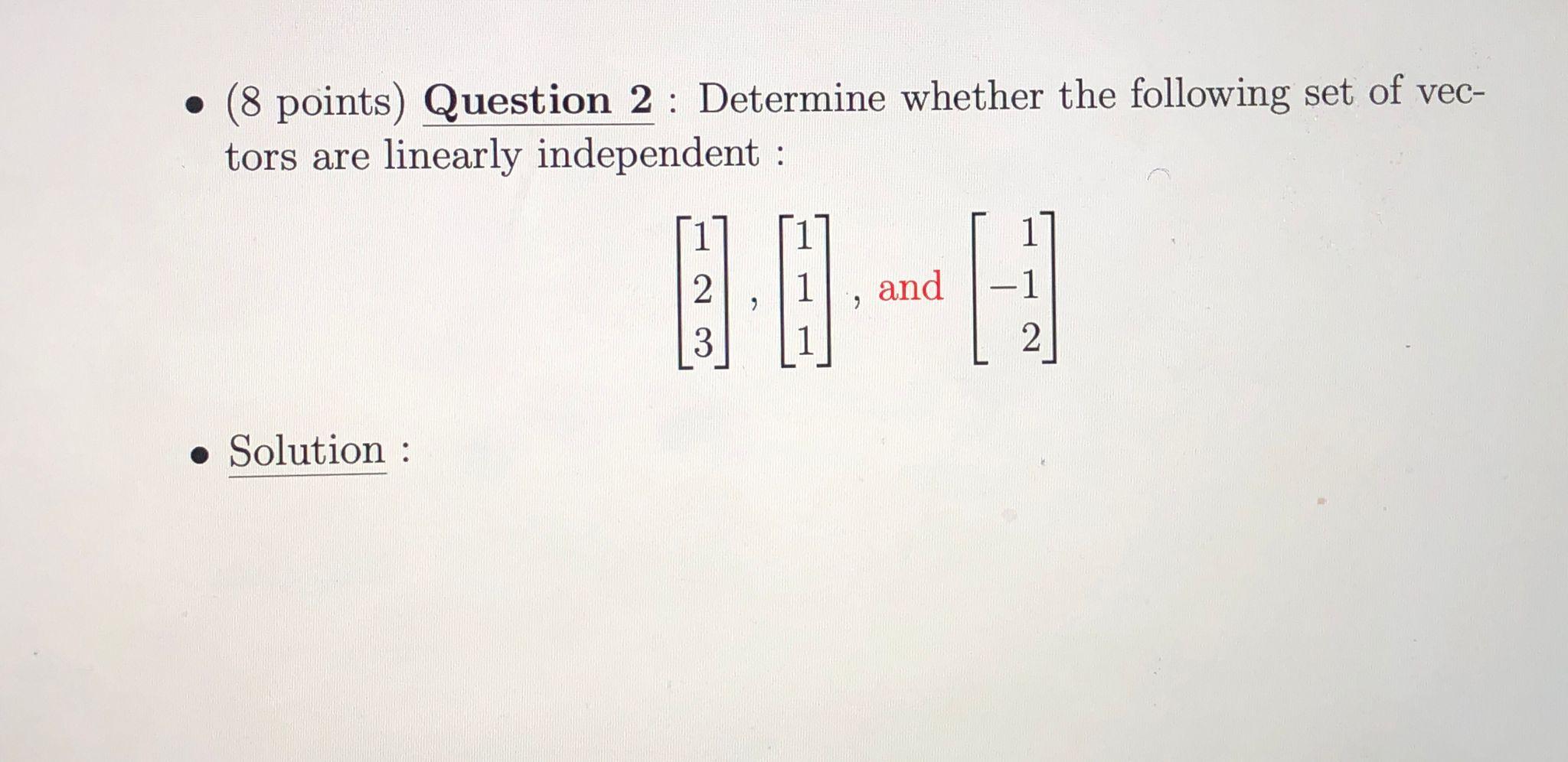 Solved - (8 points) Question 2 : Determine whether the | Chegg.com Solved - (8 points) Question 2 : Determine whether the | Chegg.com