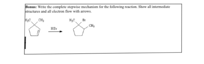 Solved Bonus: Write the complete stepwise mechanism for the | Chegg.com