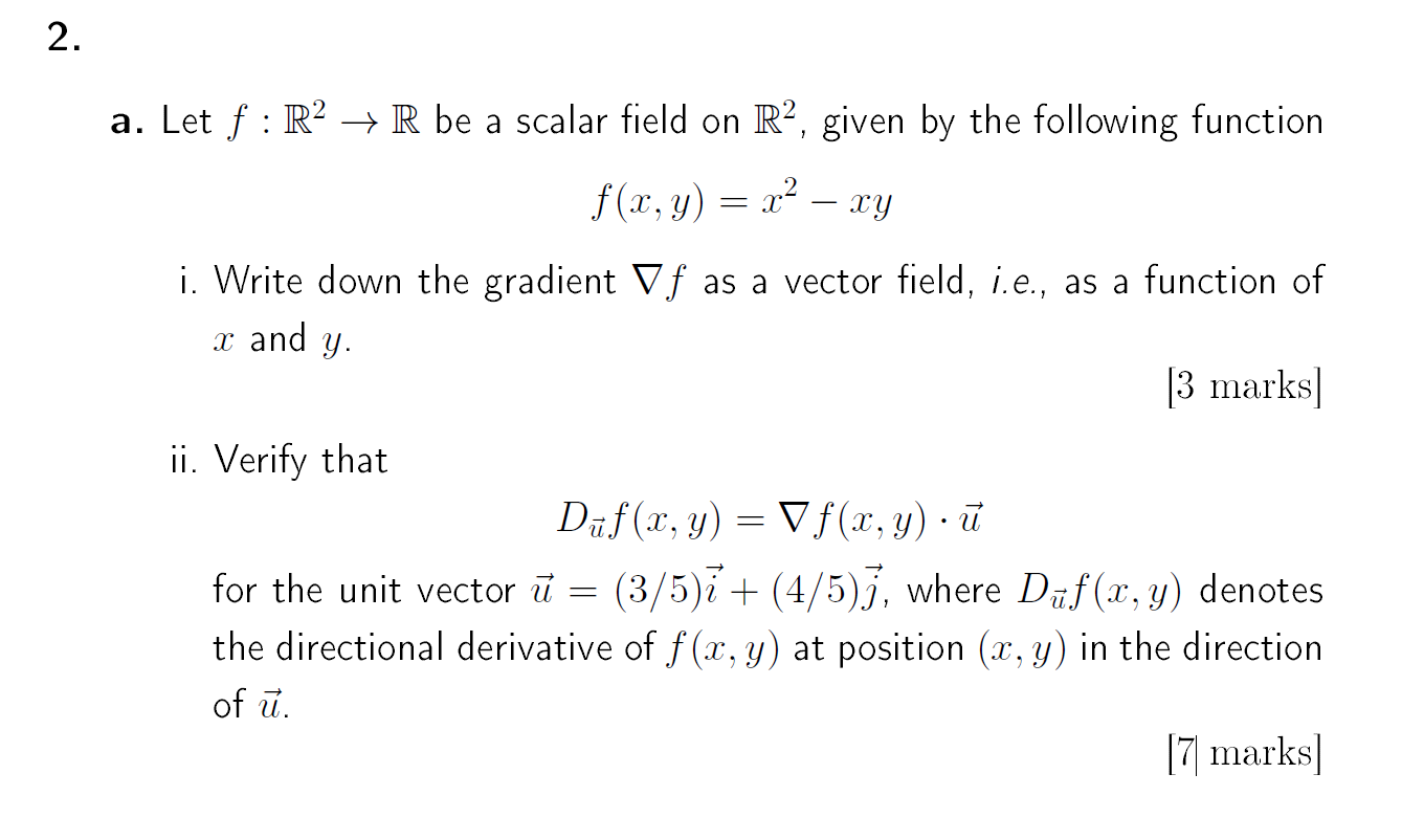 Solved a. Let f : R² + R be a scalar field on R2, given by | Chegg.com
