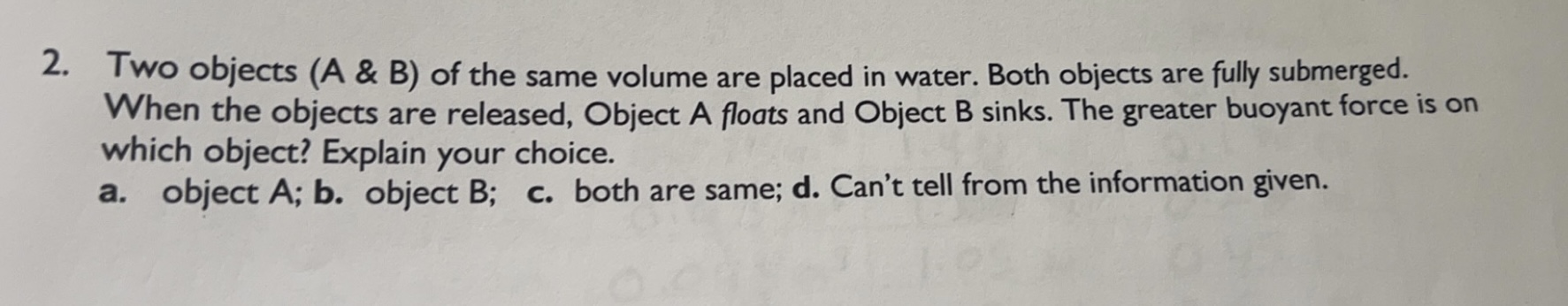 Solved Two objects (A & B) ﻿of the same volume are placed in | Chegg.com