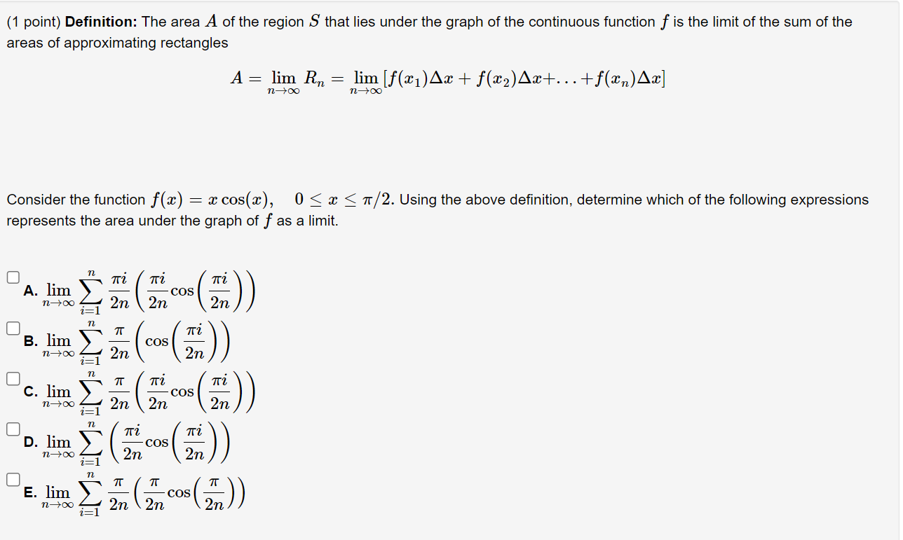Solved (1 point) Definition: The area A of the region S that | Chegg.com