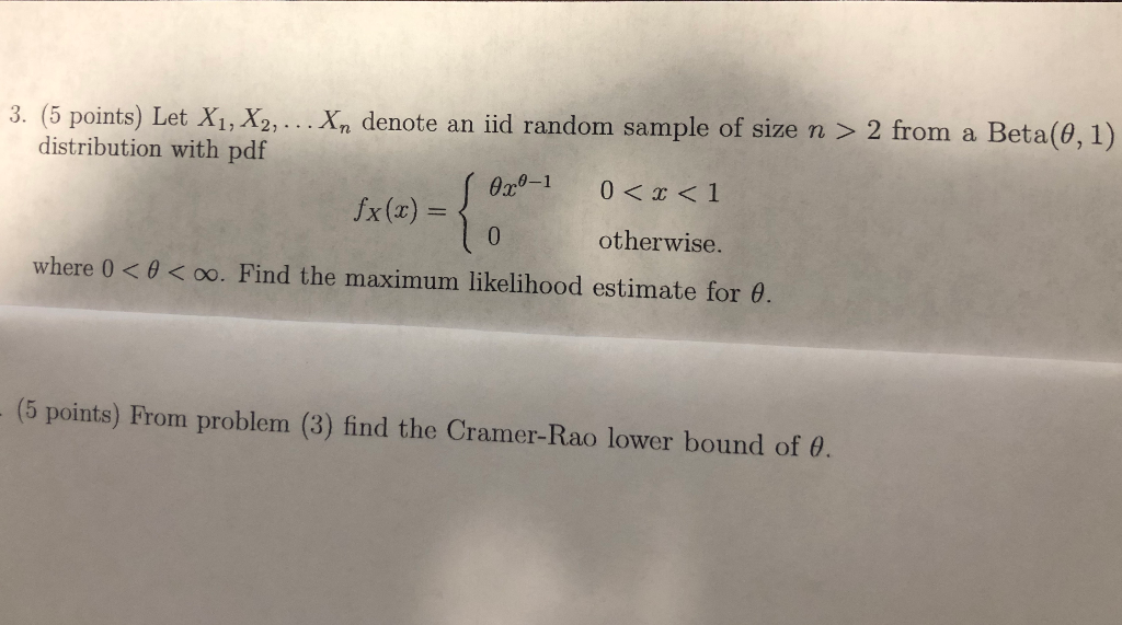 Solved 3. (5 points) Let X1, X2, ... Xn denote an iid random | Chegg.com