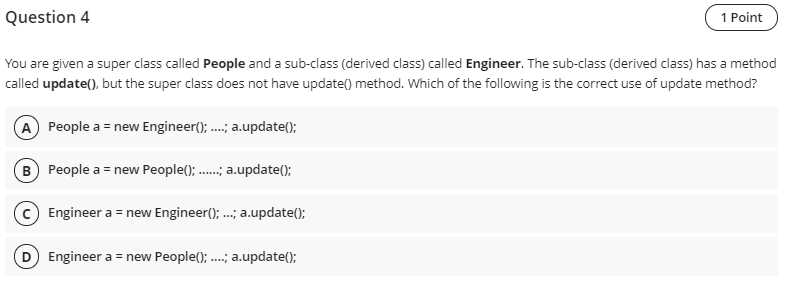 Solved Question 4 1 Point You are given a super class called | Chegg.com