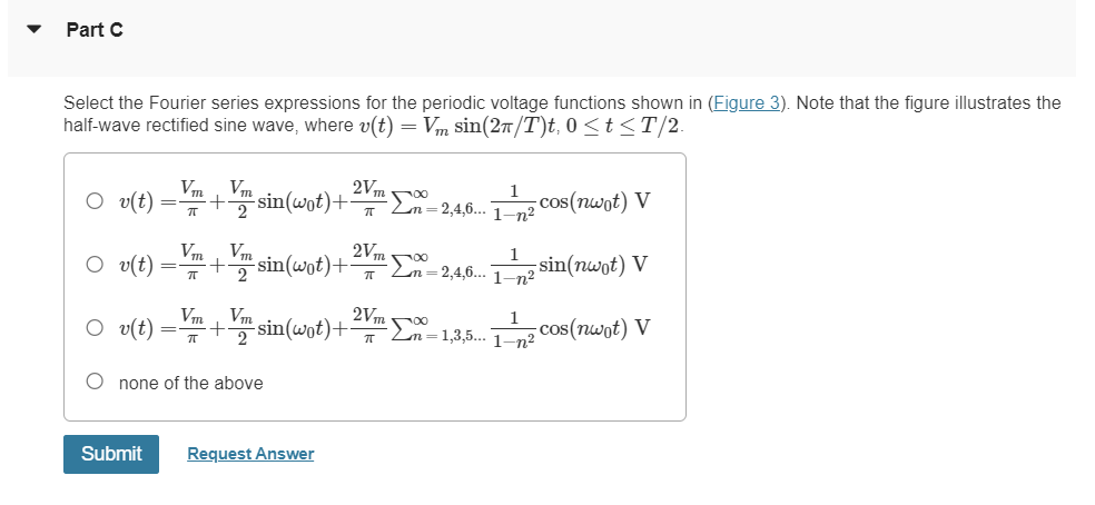 Solved 1 of 3Select the Fourier series expressions for the | Chegg.com