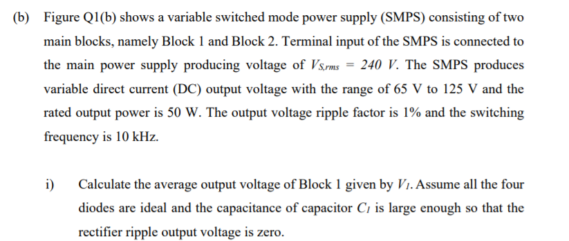 Solved (b) Figure Q1(b) shows a variable switched mode power | Chegg.com