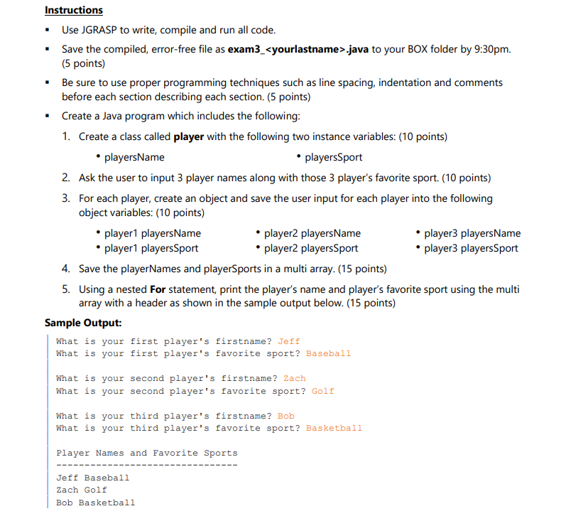 Instructions • Use JGRASP to write, compile and run | Chegg.com