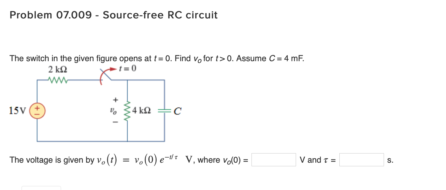 Solved Problem 07.009 - Source-free RC circuit The switch in | Chegg.com