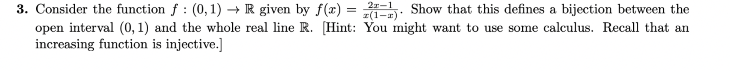 Solved Consider the function f:(0,1)→R ﻿given by | Chegg.com
