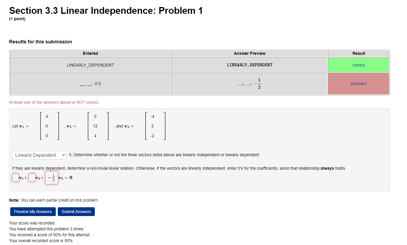 Solved Section 3.3 Linear Independence: Problem 1 (1 point) | Chegg.com