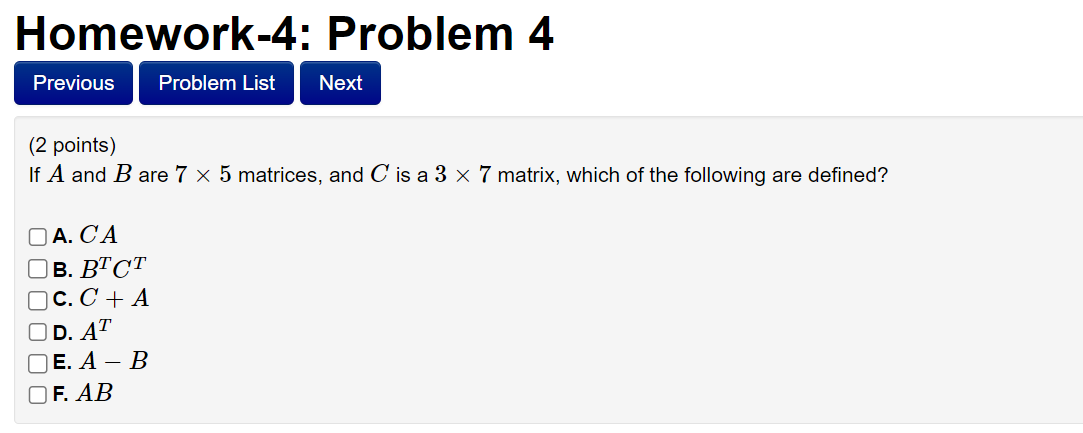 Solved If A and B are 7×5 matrices, and C is a 3×7 matrix, | Chegg.com