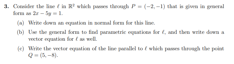 Solved 3. Consider the line l in R2 which passes through P = | Chegg.com