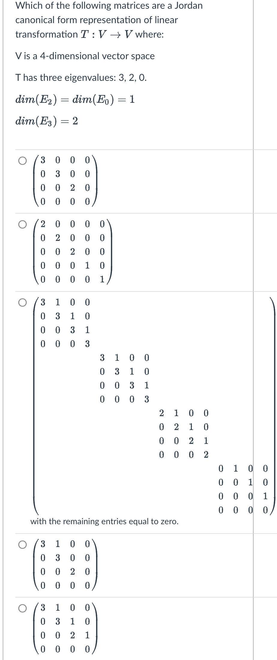 Solved Which of the following matrices are a Jordan | Chegg.com