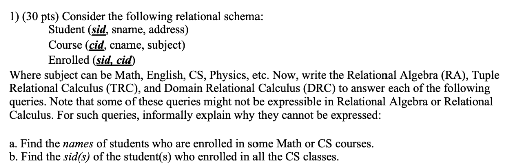 Solved 1) (30 pts) Consider the following relational schema: | Chegg.com Solved 1) (30 pts) Consider the following relational schema: | Chegg.com