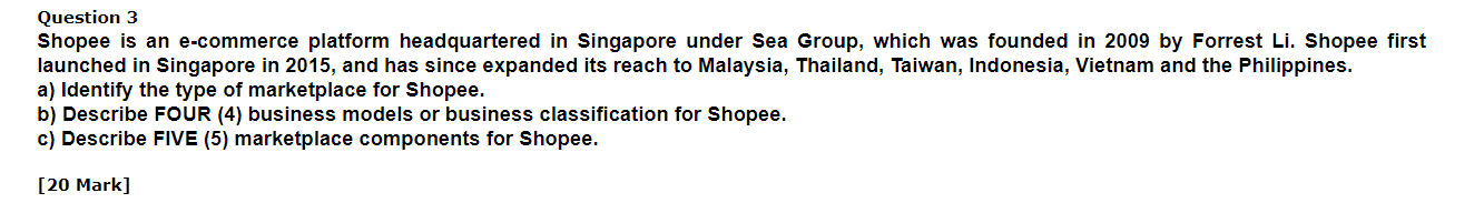 Solved Question 3 Shopee is an e-commerce platform | Chegg.com
