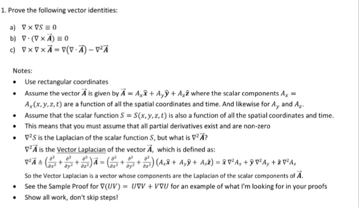 Solved 1. Prove the following vector identities: Notes: . | Chegg.com