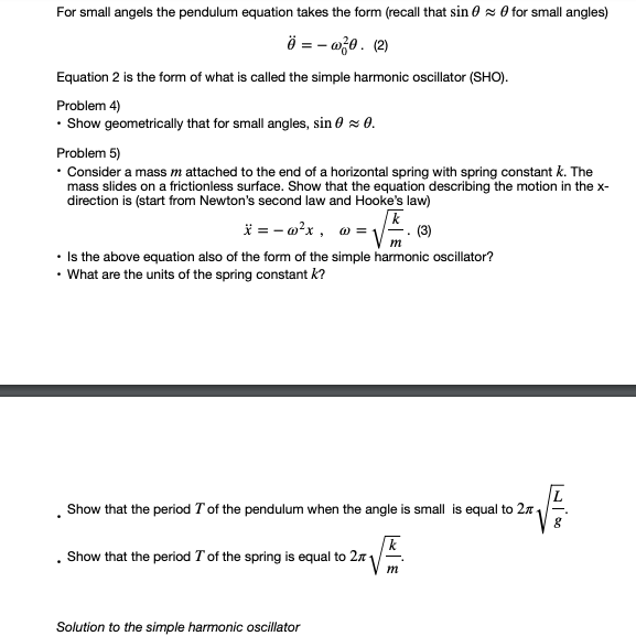 Solved For small angels the pendulum equation takes the form | Chegg.com