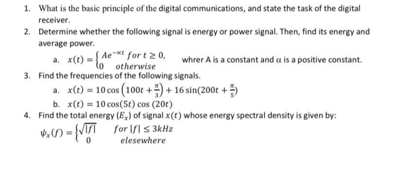 Solved 1. What is the basic principle of the digital | Chegg.com