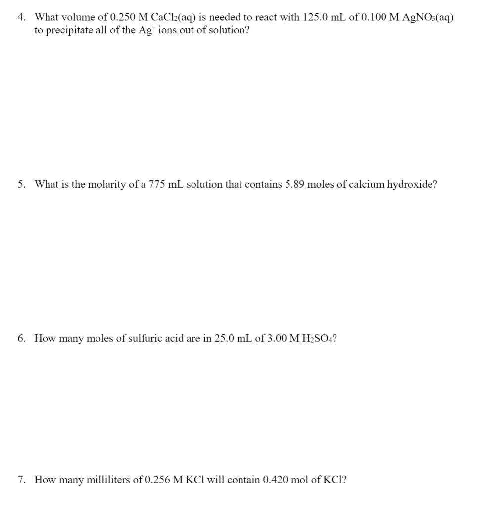 Solved 4. What volume of 0.250 M CaCl2(aq) is needed to | Chegg.com