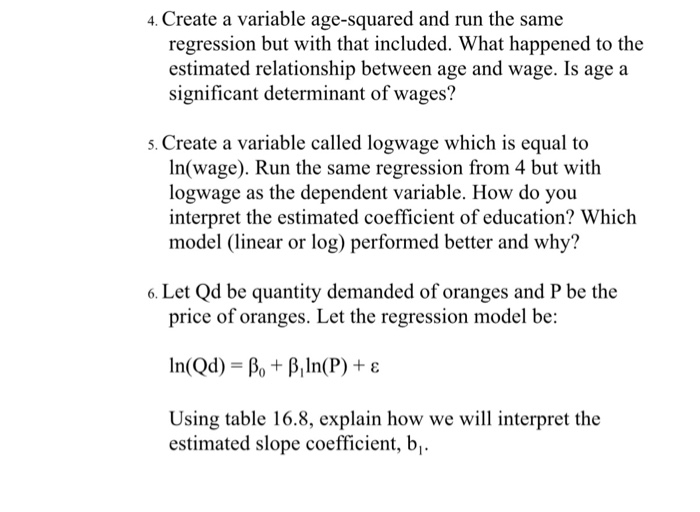 4. Create a variable age-squared and run the same | Chegg.com