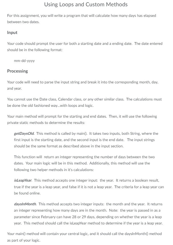Solved Using Loops and Custom Methods For this assignment, | Chegg.com