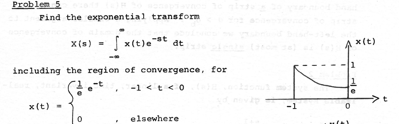 Solved Find the exponential transform x(s)=∫−∞∞x(t)e−stdt | Chegg.com
