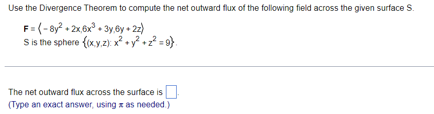 Solved Use the Divergence Theorem to compute the net outward | Chegg.com