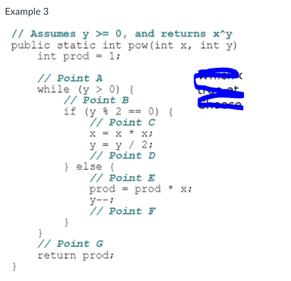 Solved Example 3 // Assumes y>=0, and returns x∧y public | Chegg.com
