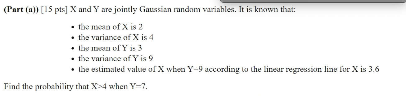 Solved . (Part (a)) (15 pts] X and Y are jointly Gaussian | Chegg.com