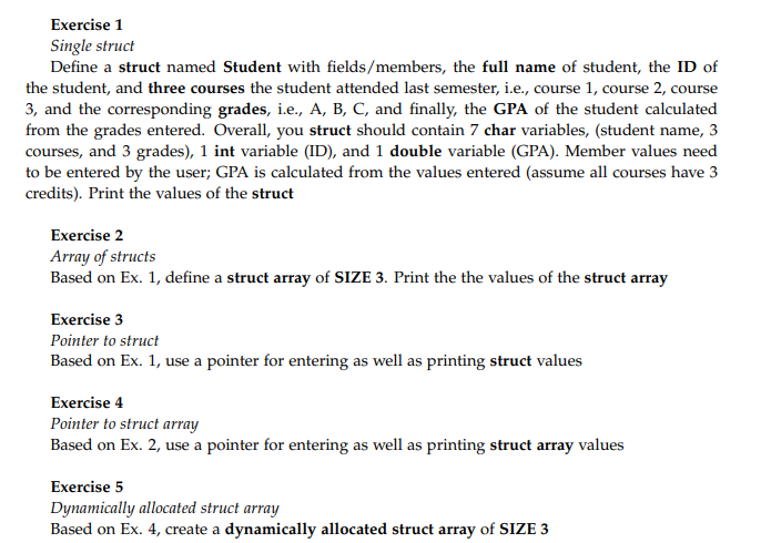 Solved Exercise 1 Single struct Define a struct named | Chegg.com
