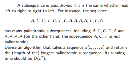 Solved A subsequence is palindromic if it is the same | Chegg.com