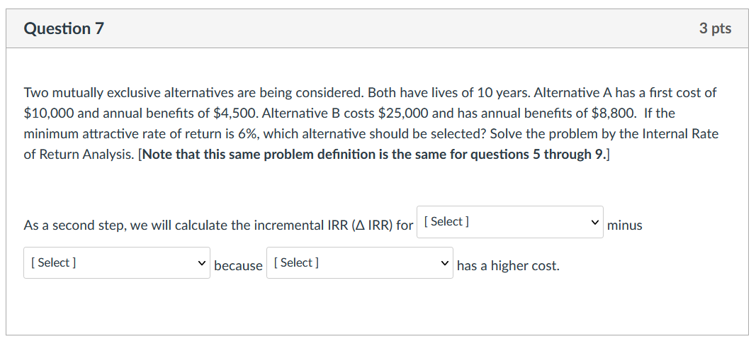Solved Two mutually exclusive alternatives are being | Chegg.com