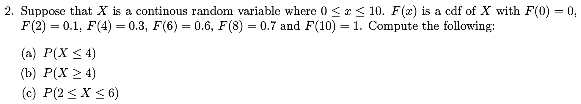 Solved 2 Suppose That X Is A Continous Random Variable 