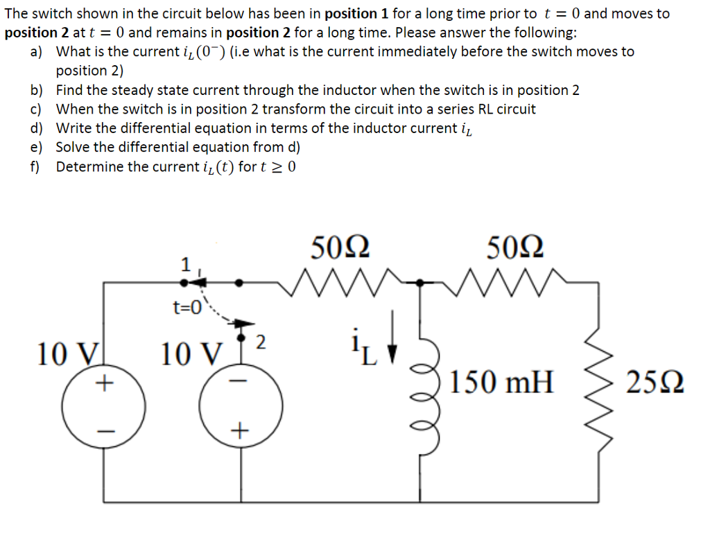 Solved The switch shown in the circuit below has been in | Chegg.com
