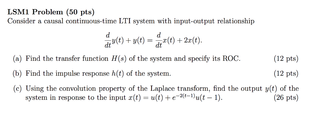 Solved LSM1 Problem (50 pts) Consider a causal | Chegg.com Solved LSM1 Problem (50 pts) Consider a causal | Chegg.com