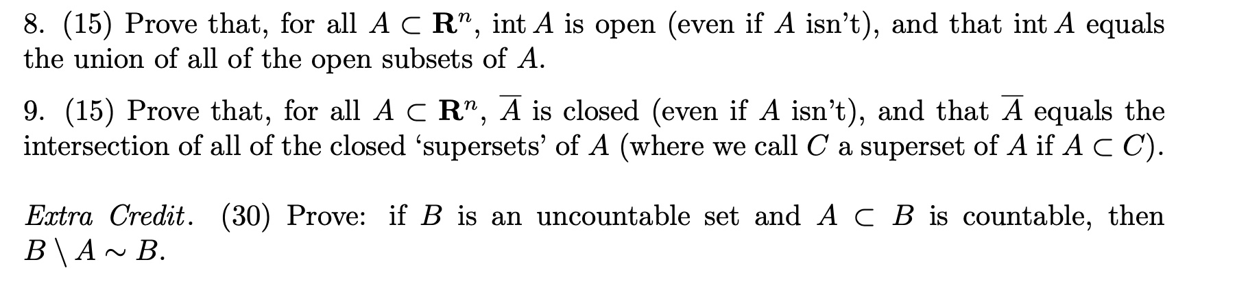 Solved 8. (15) Prove that, for all A⊂Rn, int A is open (even | Chegg.com