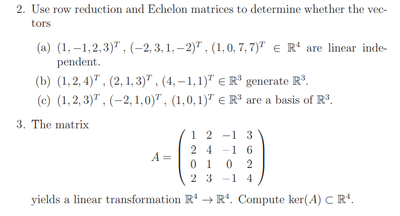 Solved 2. Use row reduction and Echelon matrices to | Chegg.com