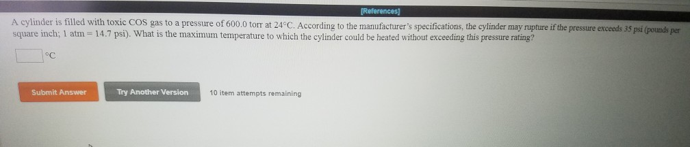 Solved A cylinder is filled with toxic COS gas to a pressure | Chegg.com