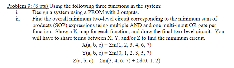 Solved Problem 9: (8 pts) Using the following three | Chegg.com