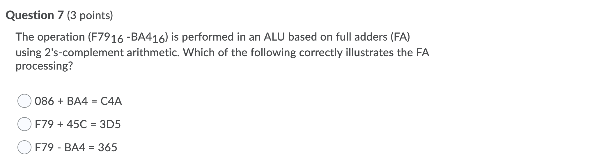 Solved Question 7 (3 points) The operation (F7916-BA416) is | Chegg.com