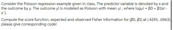 Solved Consider the Poisson regression example given in | Chegg.com