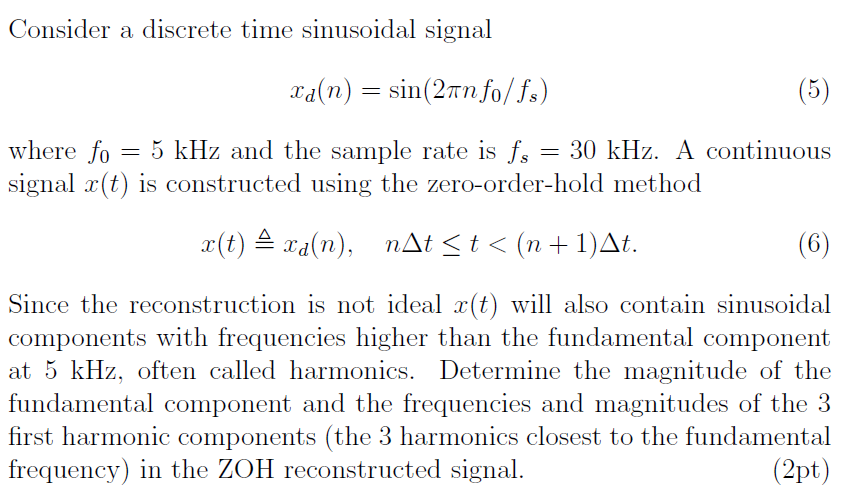 Solved Consider a discrete time sinusoidal signal | Chegg.com